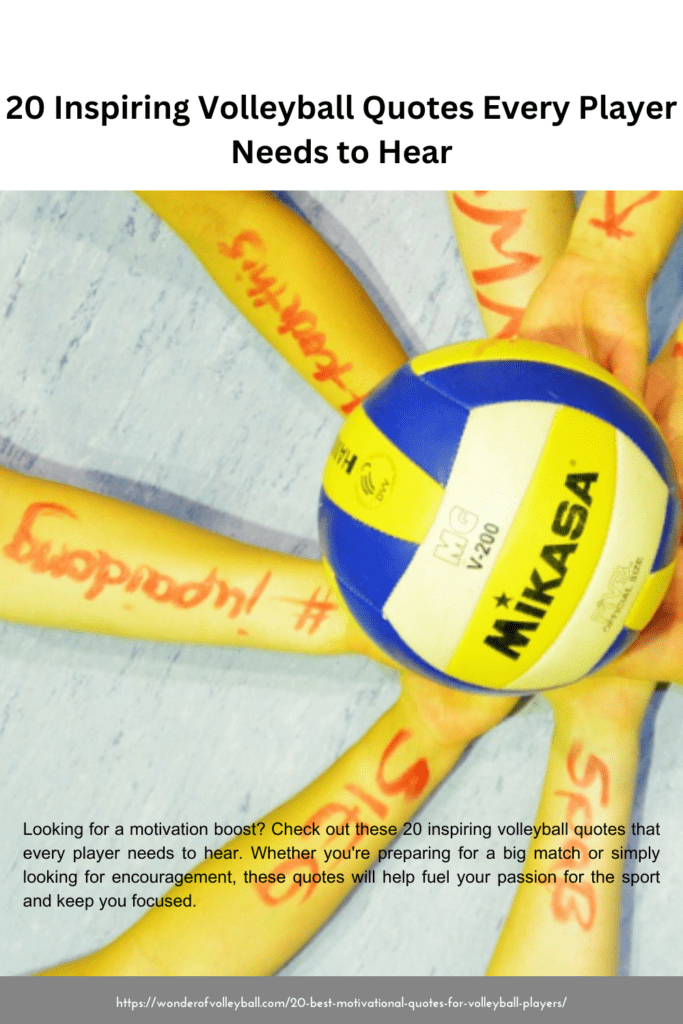 20 Best Motivational Quotes for Volleyball Players - Wonder of Volleyball
